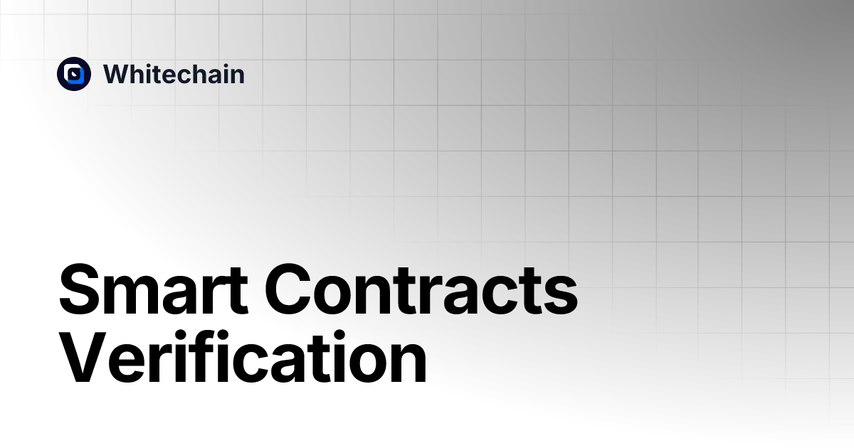 Smart Contracts Verification Whitechain